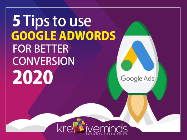5 Ways to Use Google AdWords for Better Conversion | kre8iveminds